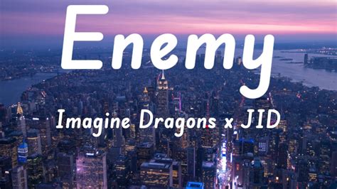 Imagine Dragons X Jid Enemy Lyrics Youtube