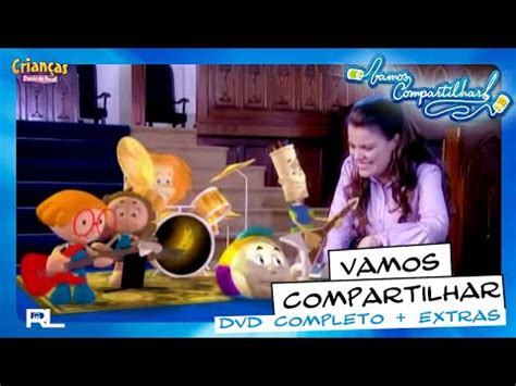 Crian As Diante Do Trono Vamos Compartilhar Dvd Completo Extras