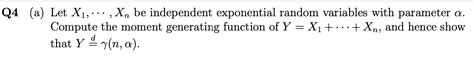 solved q4 a let x1 xn be independent exponential