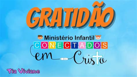 GRATIDÃO Culto do Ministério Infantil Tia Viviane 12 12 20 YouTube