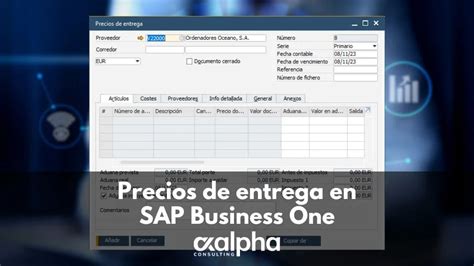 Precios De Entrega En SAP Business One Axalpha Consulting