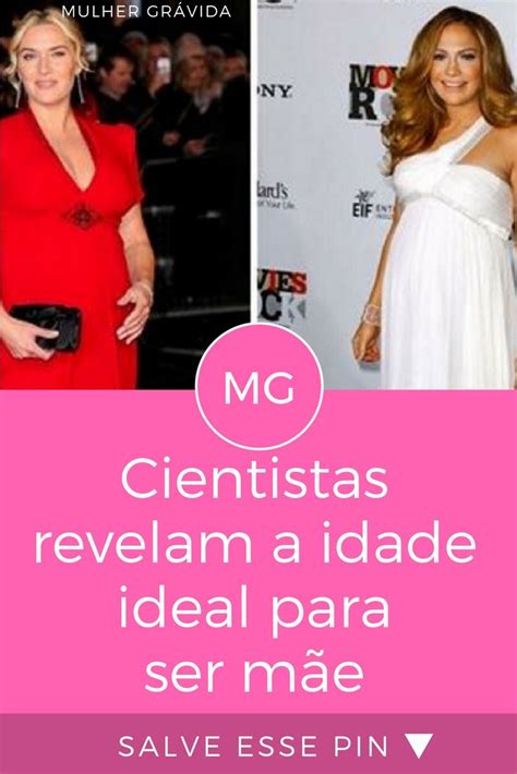 Cientistas revelam a idade ideal para ser mãe Maternidade Mãe e