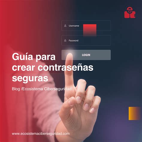 Guía para crear contraseñas seguras y fáciles de recordar Protege tu