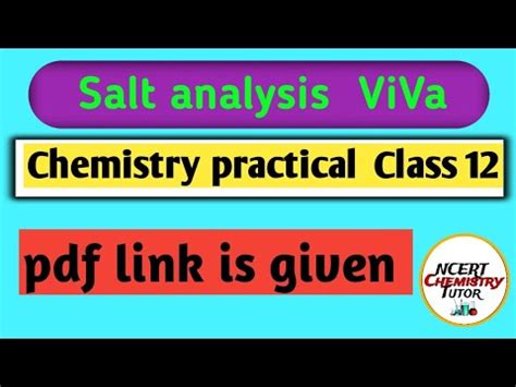 Viva Questions Of Chemistry Practical Class 12 Salt Analysis Viva