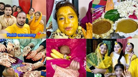 Haldi Mehndi Function Mere Dever Ki Shadi Humre Ghr Ki Rasmen