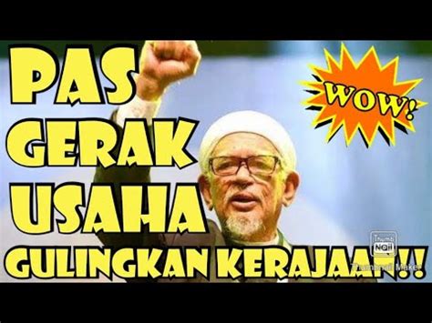 DISAHKANPAS GERAK USAHA GULINGKAN KERAJAAN YouTube