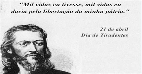 Frases de Tiradentes Homenagem ao Mártir da Inconfidência Mineira e