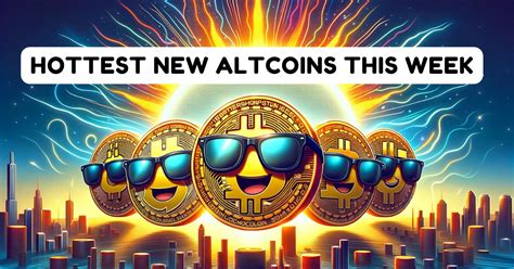 Hottest New Altcoins This Week What Are The Top Trending Altcoins In