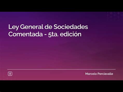 Ley General De Sociedades Comentada Ta Edici N Youtube