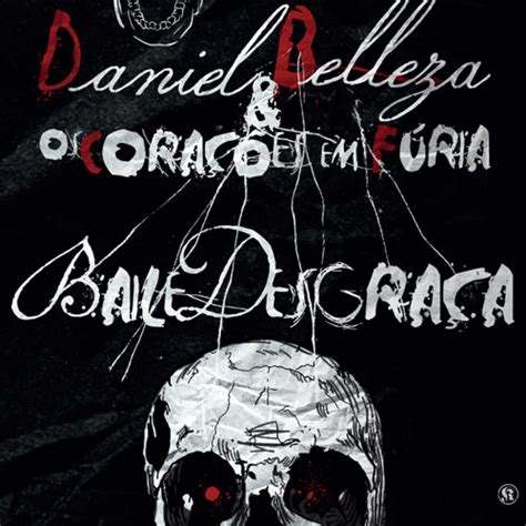 Stream Dança Macabra by Daniel Belleza e Os Corações em Fúria Listen