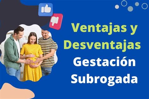 Ventajas Y Desventajas De La Gestaci N Subrogada