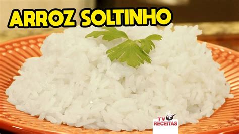 Como Fazer Arroz Soltinho Tv Receitas TV Churrasco