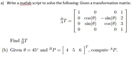 [solved] a write a matlab script to solve the fol solutioninn