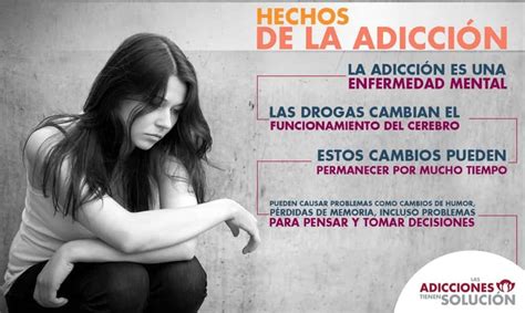 Hechos de la adicción Las Adicciones Tienen Solución