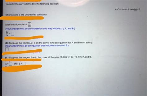 solved consider the curve defined by the following equation