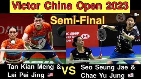 Tan Kian Meng Lai Pei Jing Vs Seo Seung Jae Chae Yu Jung Chia