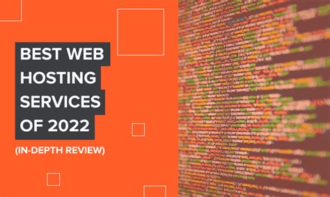 Best Web Hosting Services Of 2022 In Depth Review Information
