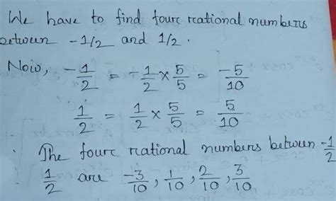 Find Five Rational Numbers Between 1 2 And 1 2 Brainly In