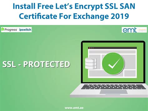 Install Free Lets Encrypt SSL SAN Certificate For Exchange 2019 Best