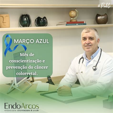 Portal Arcos Março Azul Mês de conscientização e prevenção do