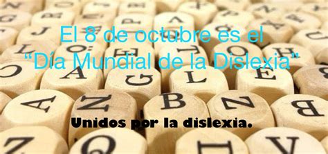 El 8 de octubre es el Día Mundial de la Dislexia Inclusión