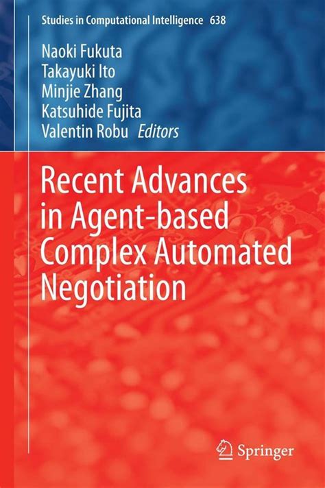 recent advances in agent based complex automated negotiation ebook 9783319303079