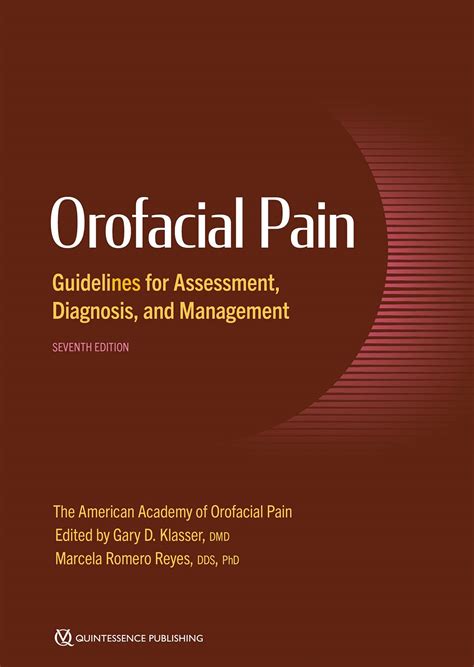 Orofacial Pain Guidelines For Assessment Diagnosis And Management