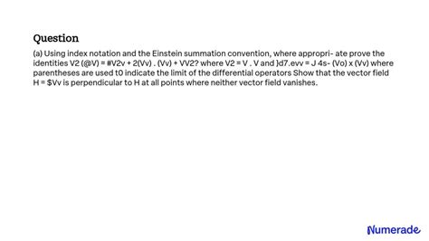 solved using index notation and the einstein summation convention where appropriate prove the