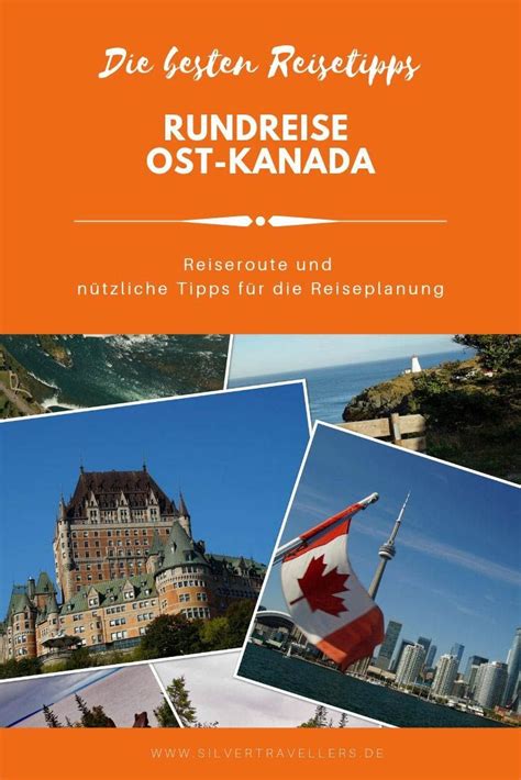 Hilfreiche Tipps Zur Planung Einer Rundreise In Ostkanada Und
