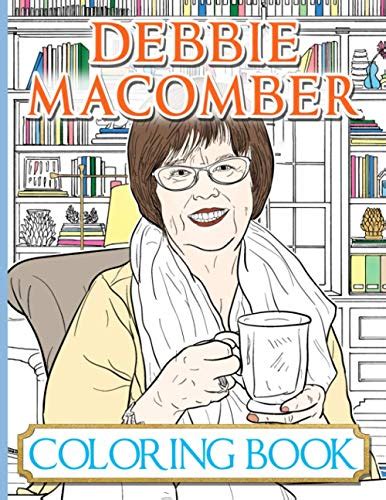 Debbie Macomber Coloring Book Featuring Enchanting Debbie Macomber