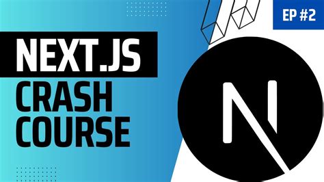 Next JS Tutorial 2 Creating Next JS Components Next JS API