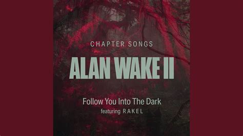 Follow You Into The Dark Youtube