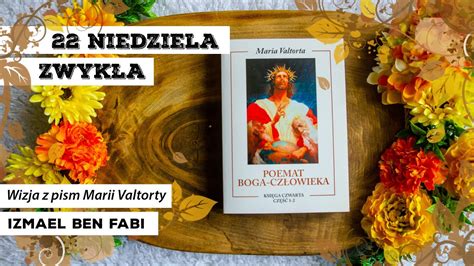 Ewangelia na niedziele i święta 22 NIEDZIELA ZWYKŁA Rok C Wizja z