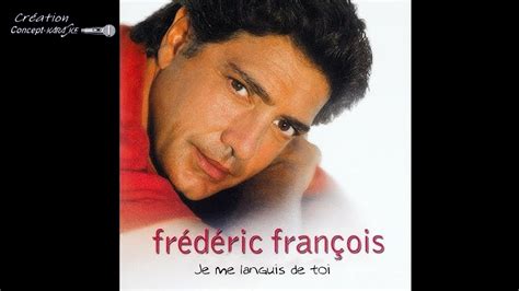Frédéric François Je me languis de toi conceptkaraoke YouTube
