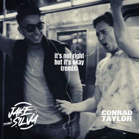 It S Not Right But It S Okay Whitney Houston Jake Silva Conrad