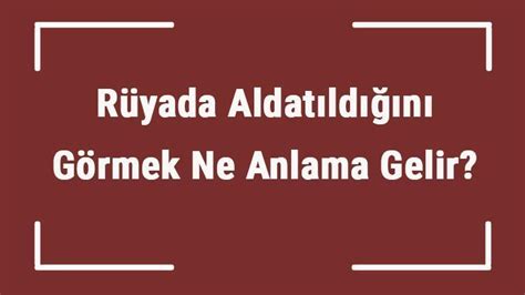 R Yada Aldat Ld N G Rmek Ne Anlama Gelir R Yada E Inin Ya Da