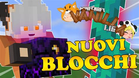 CERCHIAMO I NUOVI BLOCCHI SU MINECRAFT ITA Minecraft Vanilla 1 16 ITA