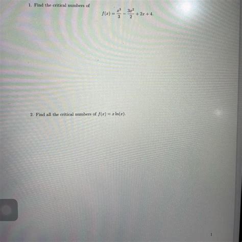 solved 1 find the critical numbers of f x 3x3−23x2 2x 4 2