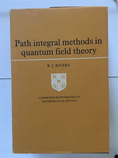 path integral methods in quantum field theory by rivers r j muy bueno 1987 libreria