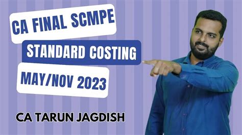 Standard Costing Part 8 CA Final SCMPE May Nov 2023 CA Tarun