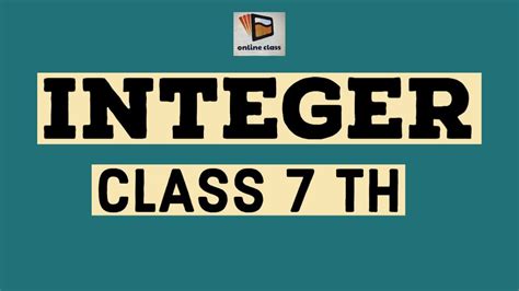 integer chapter 1 introduction class 7 youtube