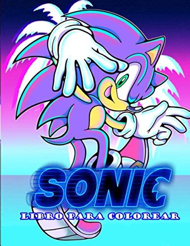 Sonic Libro Para Colorear Libro Para Colorear De Sonic Para Ni Os Y