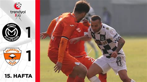 Manisa FK 1 1 Adanaspor Highlights Özet Trendyol 1 Lig 2023 24