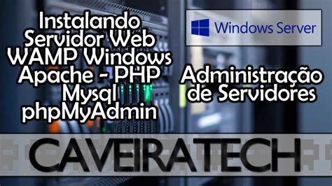 Instalando WAMP Servidor Apache PHP MySQL E PhpMyAdmin No Windows
