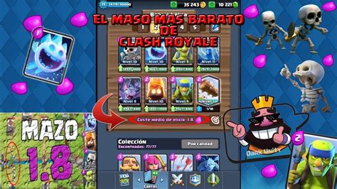 EL MAZO MAS BARATO DE TODO CLASH ROYALE YouTube