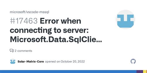 error when connecting to server microsoft data sqlclient sqlexception 0x80131904 · issue