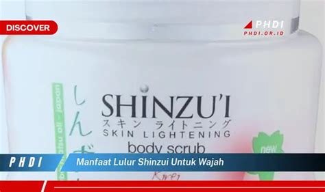 Temukan 7 Manfaat Lulur Shinzui Untuk Wajah Yang Jarang Diketahui