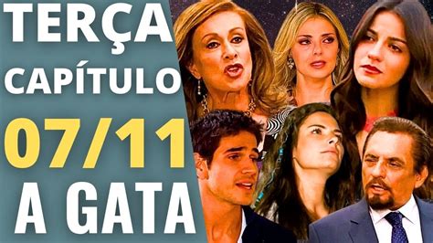 A GATA CAPÍTULO DE HOJE terça 07 11 2023 Resumo da Novela A Gata