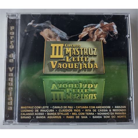 Cd III Circuito Mastruz Leite De Vaquejada Shopee Brasil