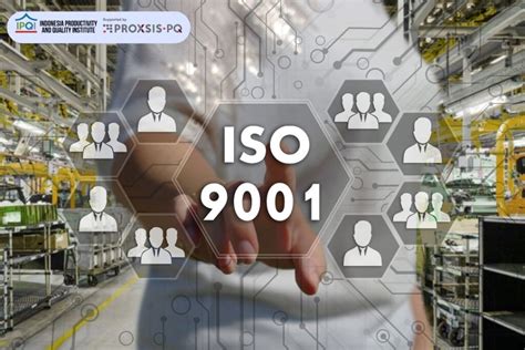 Cara Mengukur Kinerja Sistem Manajemen Mutu ISO 9001 IPQI
